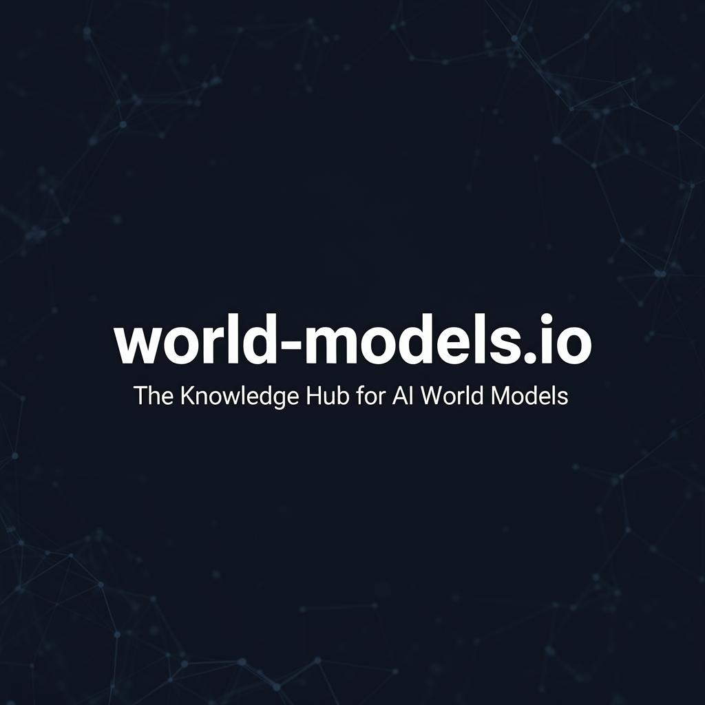 World Models Guides | Beginner to Advanced | world-models.io